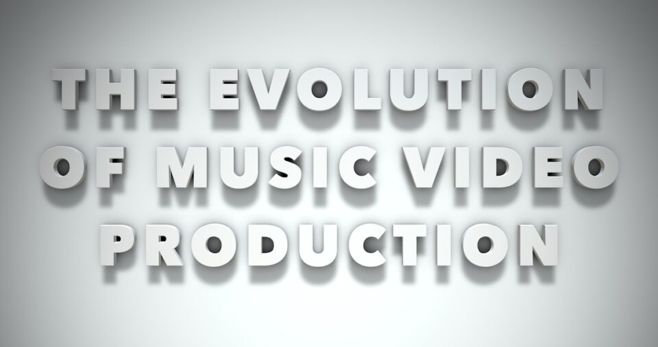 THE EVOLUTION OF MUSIC VIDEO PRODUCTION: FROM MTV TO VR